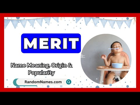 Merit - Baby Boy Name Meaning, Origin & Popularity - RandomNames.com