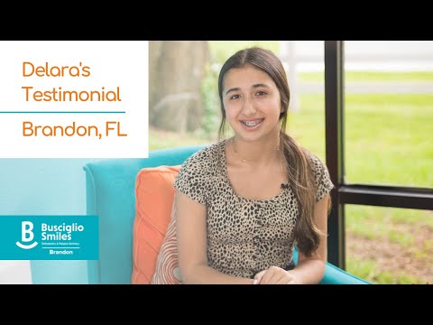 Delara's Testimonial - Busciglio Smiles Pediatric Dentistry and Orthodontics - Brandon Orthodontist