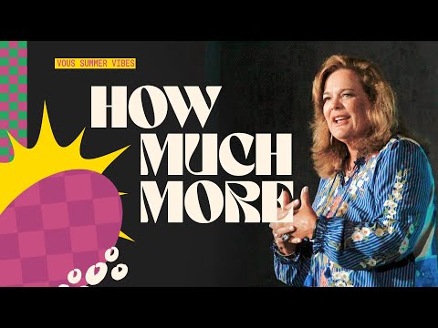 How Much More — VOUS Summer Vibes — Lisa Harper