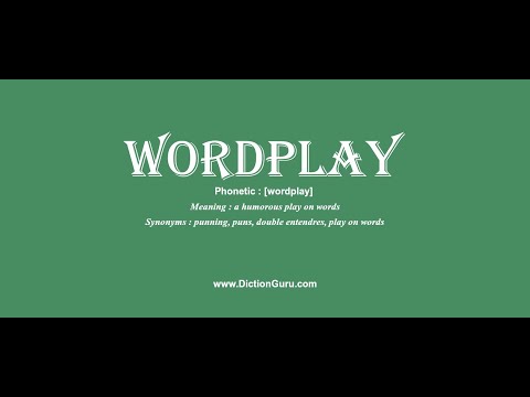wordplay: How to pronounce wordplay with Phonetic and Examples