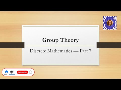 Group Theory | Discrete Mathematics — Part 7