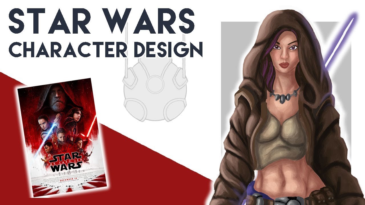 How to DESIGN STAR WARS CHARACTERS | The Last Jedi (Concept Art)