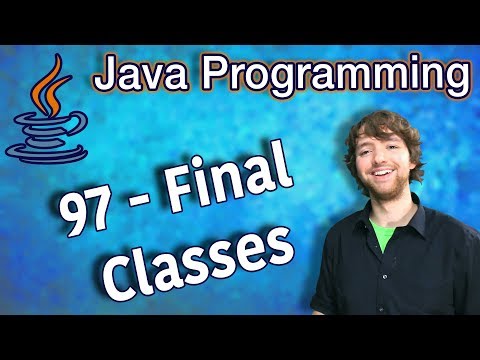Learn Java Programming Tutorial 97 Final Classes - Mind Luster