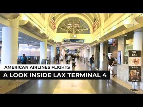 LAX AMERICAN AIRLINES Terminal 4 Walking Tour 4K | A Look inside LAX Airside - Terminal 4