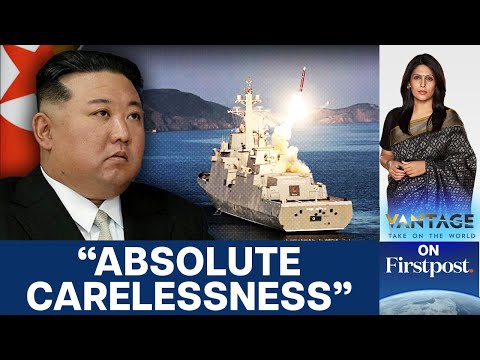 North Korea's Botched Warship Launch Riles Up Kim Jong Un | Vantage with Palki Sharma | N18G