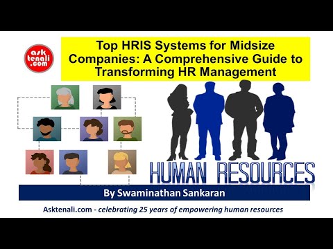 Top HRIS Systems for Midsize Companies: A Comprehensive Guide to Transforming HR Management