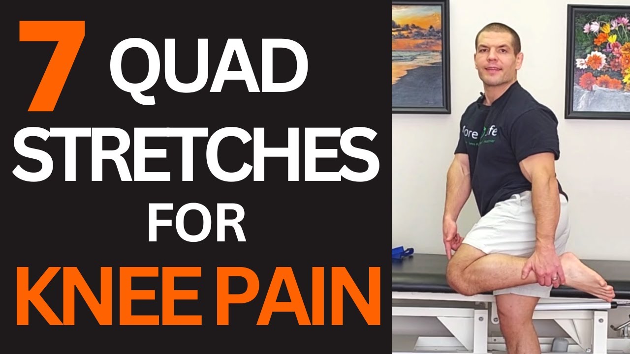 7 Quad Stretches For Knee Pain - What's The Best Quadriceps Stretch?