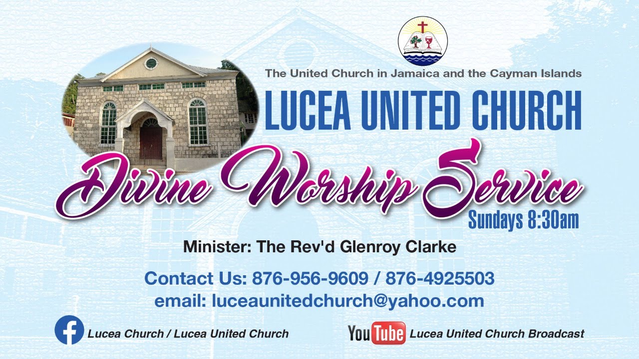 LUCEA UNITED CHURCH WORSHIP SERVICE MAY 3, 2026