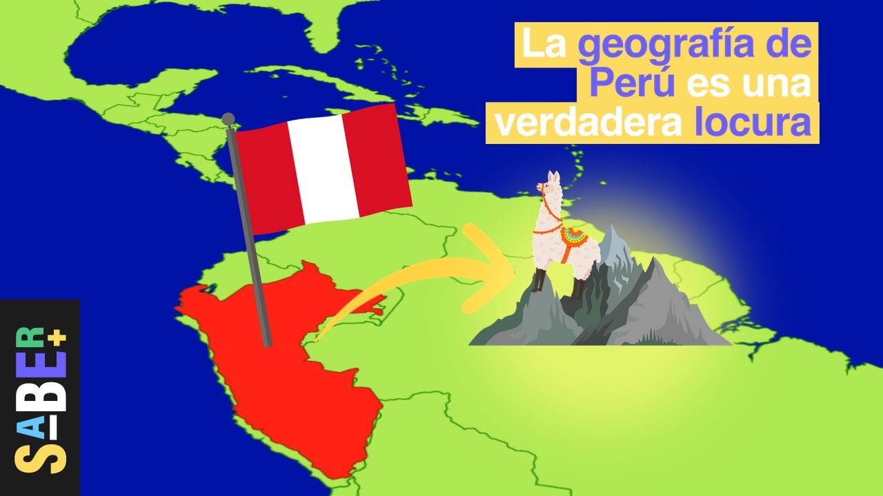Perú y su insólita geografía
