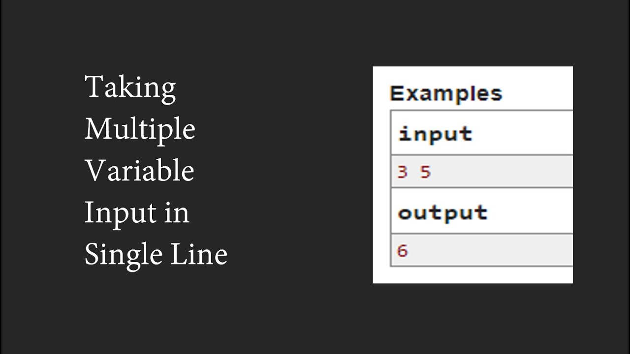 Taking Two or More Variable Input in Single Line in Python | coder45