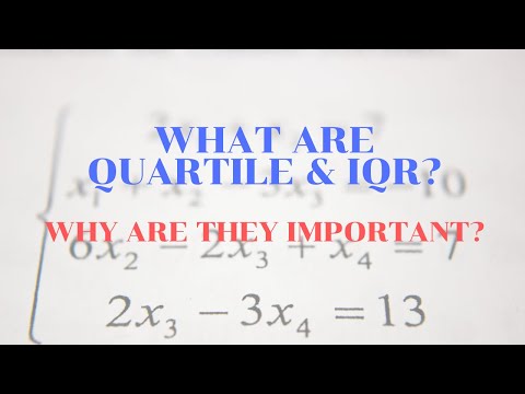 What are QUARTILE & IQR (Interquartile Range)? Why are they important?