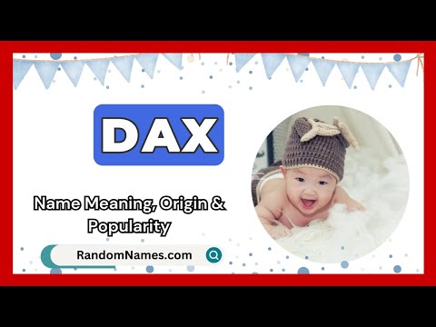 Dax - Baby Boy Name Meaning, Origin & Popularity - RandomNames.com