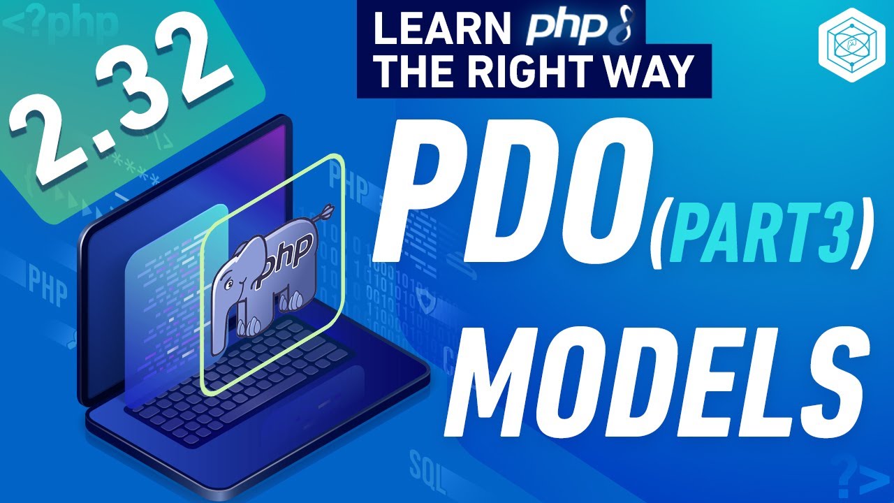PHP PDO Tutorial Part 3 - Models & Refactoring - Full PHP 8 Tutorial