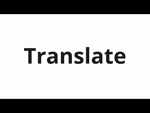 How to pronounce Translate