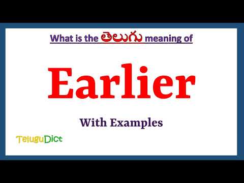 Earlier Meaning in Telugu | Earlier in Telugu | Earlier in Telugu Dictionary |