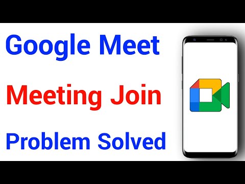 Google meet join meeting problem Solved