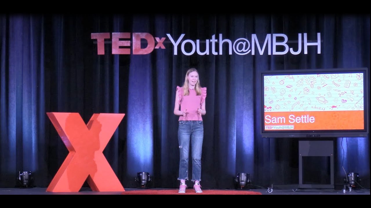The Importance of Fine Arts Programs in Schools | Sam Settle | TEDxYouth@MBJH