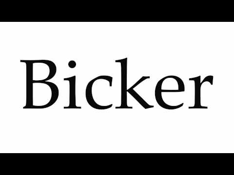 How to Pronounce Bicker