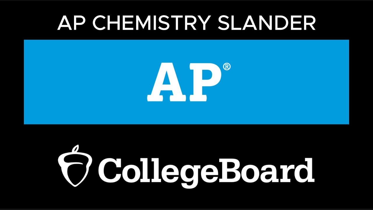 AP Chemistry Slander