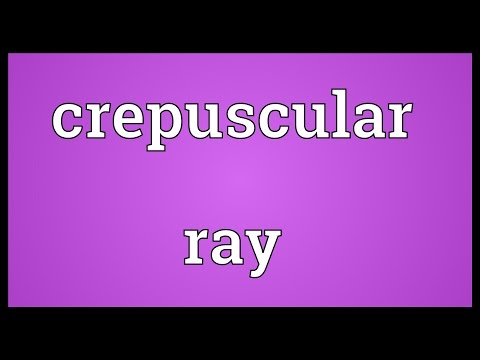 Crepuscular ray Meaning