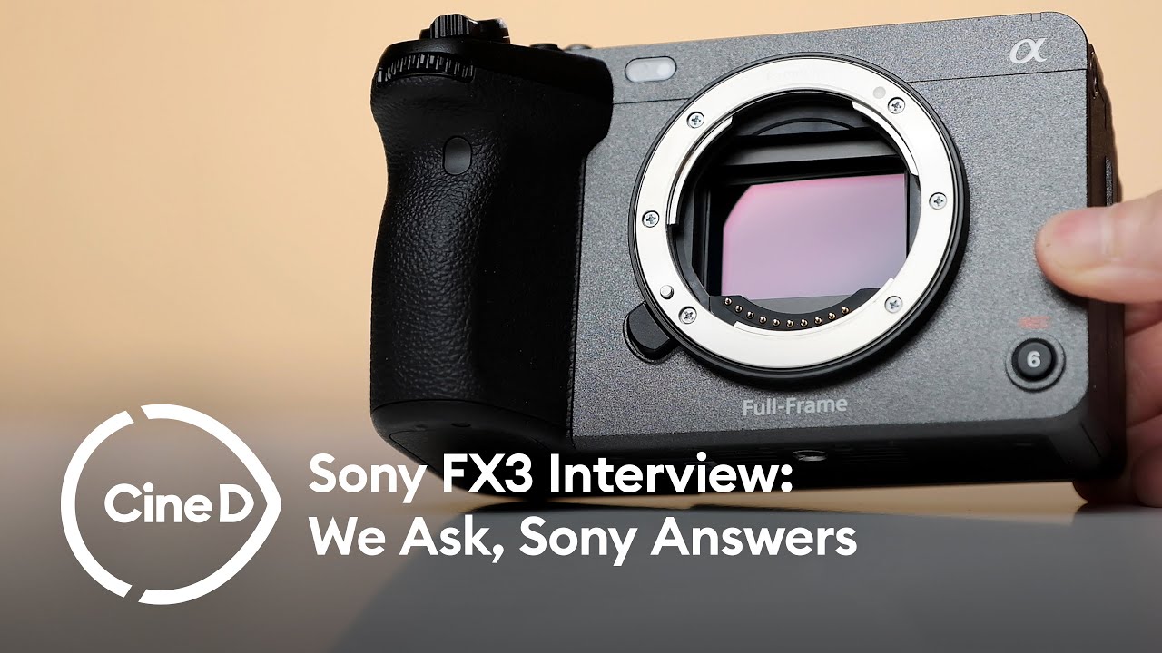 Sony FX3 Interview: We Ask, Sony Answers