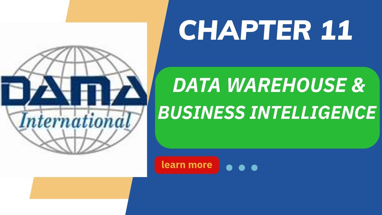 Data Warehousing & Business Intelligence | DAMA DMBOK Chapter Explained