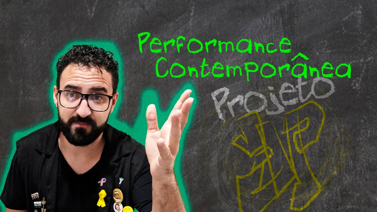 Performance Contemporânea - Conceito