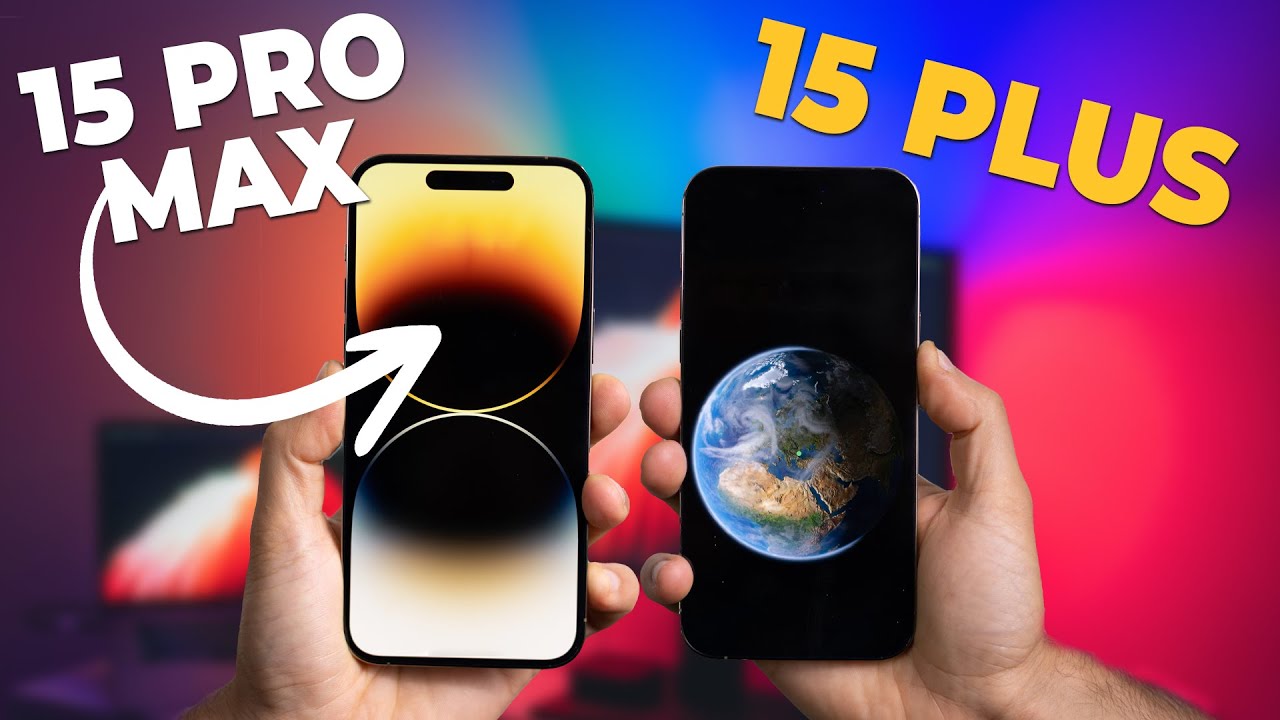 iPhone 15 Plus vs 15 Pro Max: DON'T Make a Mistake!