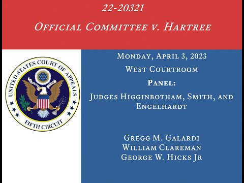 22-20321 Official Committee v. Hartree, Monday, April 3, 2023