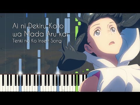 [FULL] Is There Still Anything That Love Can Do? - Weathering With You/Tenki no Ko (Piano)