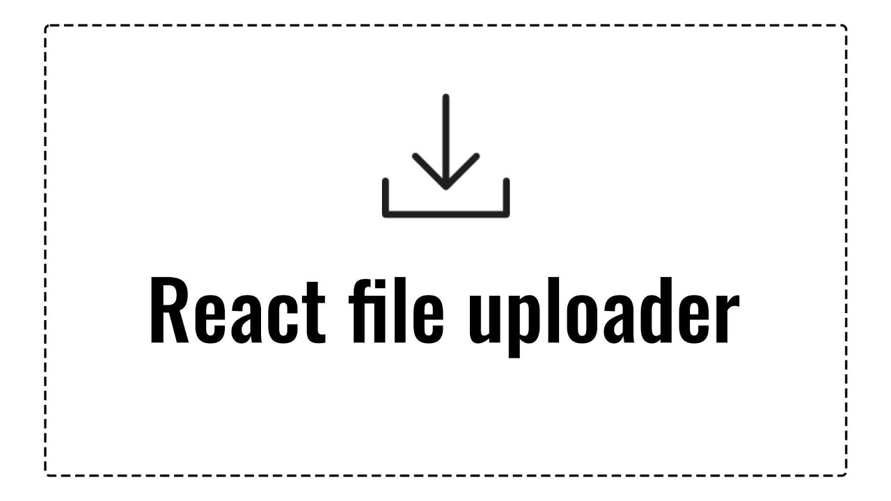 React file uploader. Beginners guide. How to upload files with React and NodeJS.