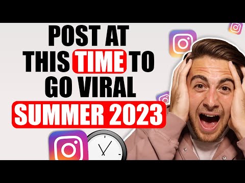 The BEST Time To Post on Instagram To Go VIRAL (Summer 2023 Update)