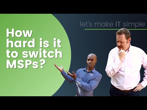 How Hard is it to Switch MSPs? - LMIS Ep.7