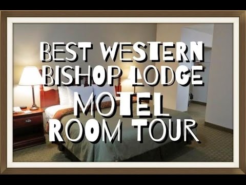 Motel Room Tour & Review - Best Western Bishop Lodge, in Bishop, Califonia カリフォルニア州 ビショップ市