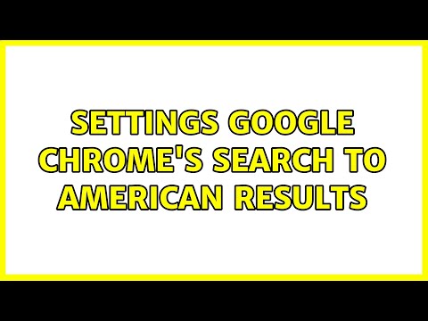 Settings Google Chrome's search to American results