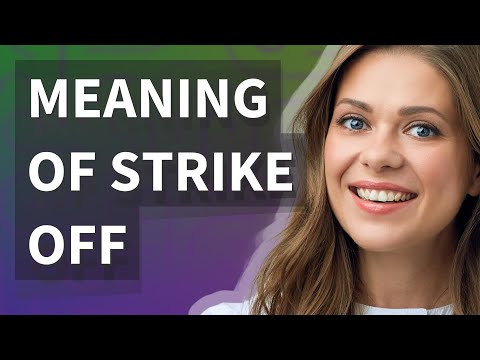 Strike off | meaning of Strike off
