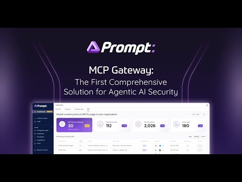 Agentic AI Security Suite | Introducing MCP Gateway by Prompt Security
