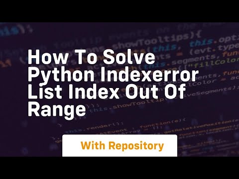 how to solve python indexerror list index out of range