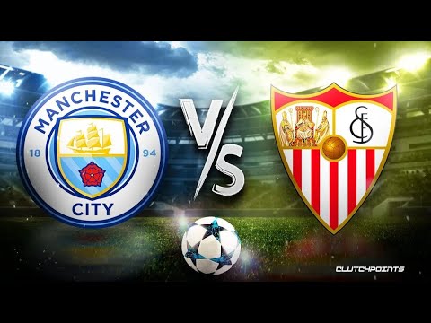 Manchester City vs. Sevilla live