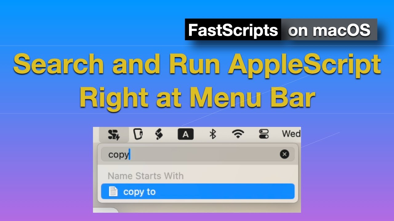 FastScripts - Search and Run AppleScript Right at Menu Bar