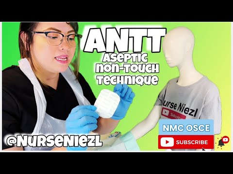 ANTT (Aseptic Non-Touch Technique) : NMC OSCE UK 🇬🇧 #nurseniezl #niezl2023 #jenuinehappiniz