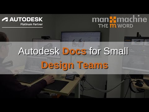 The m Word Episode 78 - Autodesk Docs for Small Design Teams