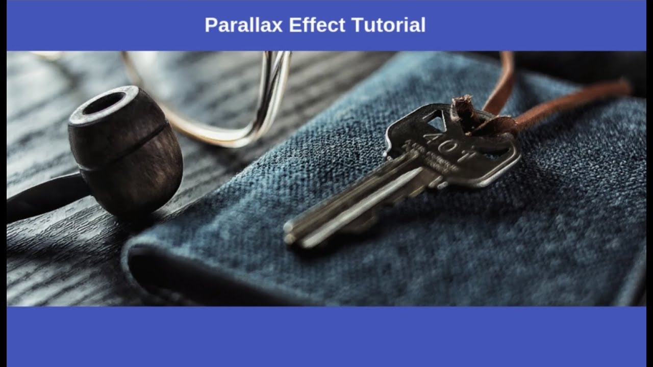 Parallax Scrolling Effect Tutorial Using HTML5, CSS3, JavaScript and jQuery.