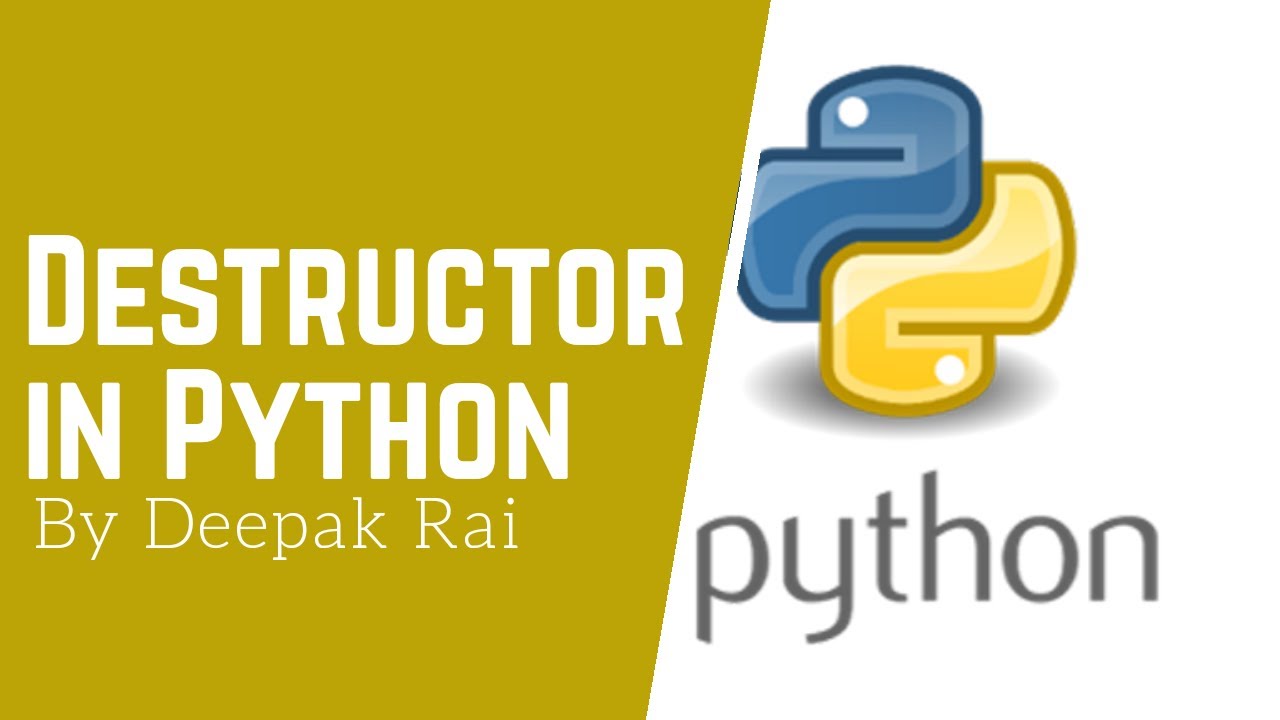 Destructor in Python | Python Tutorial