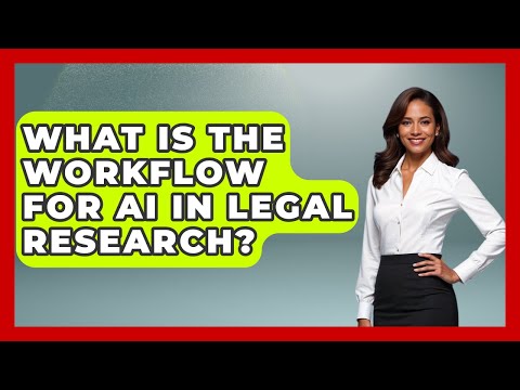 What Is The Workflow For AI In Legal Research? - Law School Prep Hub