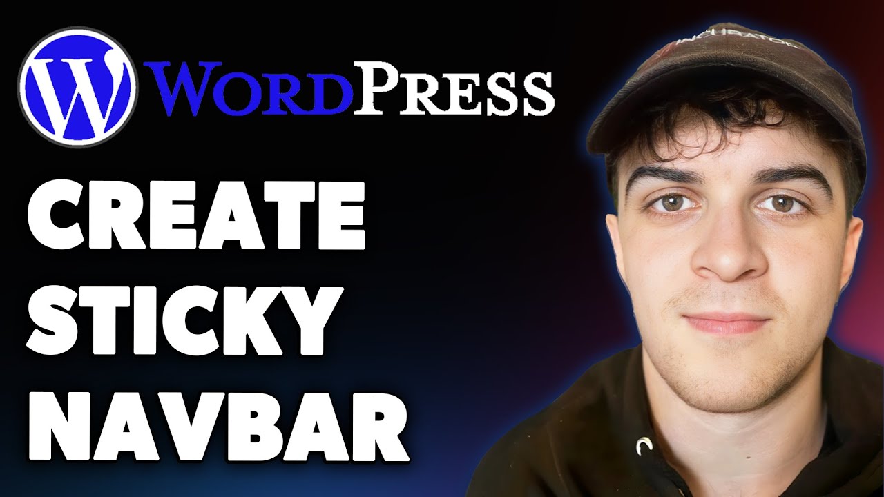 How to Create a Sticky Navbar on Wordpress (Full 2025 Guide)
