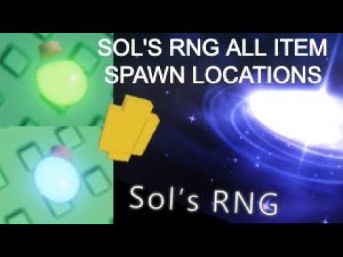 All item spawn locations in Sol's RNG