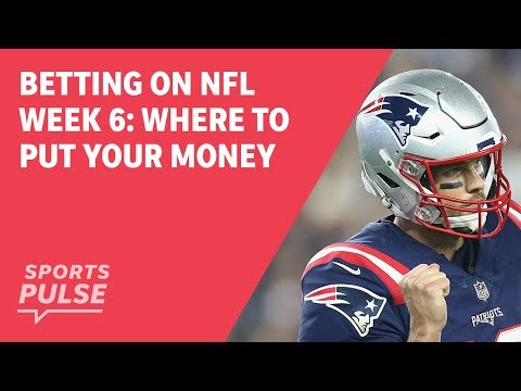Betting on NFL Week 6: Where to put your money