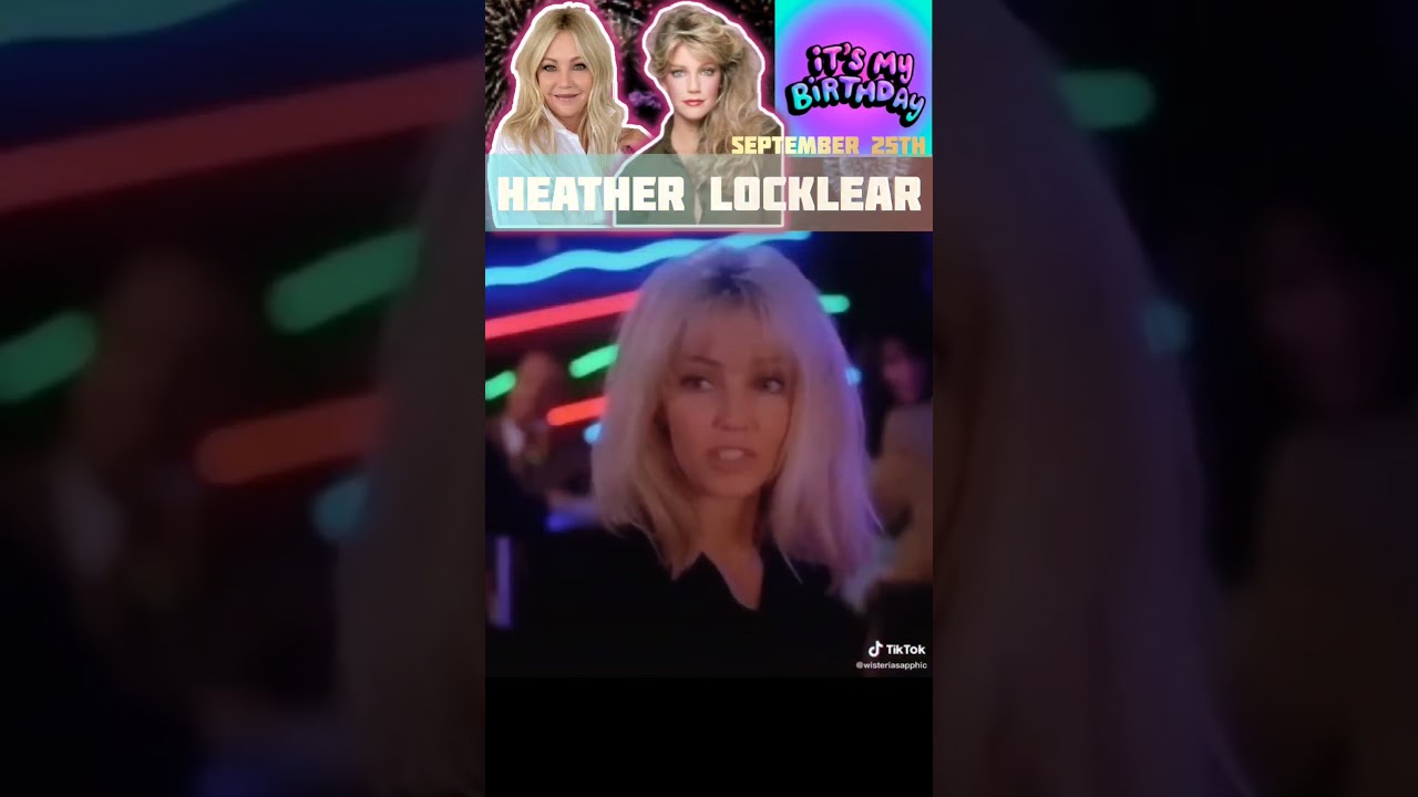 Happy Birthday to Heather Locklear September 25th!