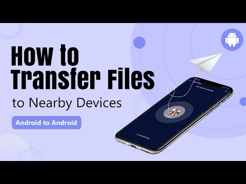 How to Transfer Files to a Nearby Device